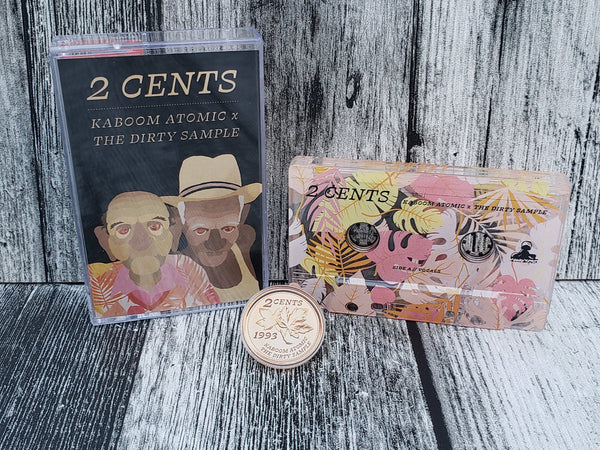 Kaboom Atomic x The Dirty Sample - 2 CENTS - BRAND NEW CASSETTE TAPE ...